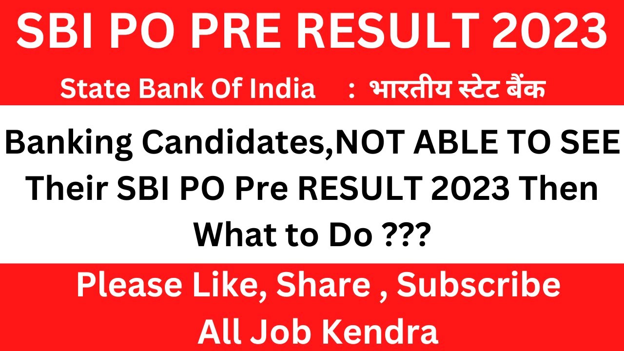 Banking Candidates NOT ABLE TO SEE Their SBI PO Pre RESULT 2023 Then ...