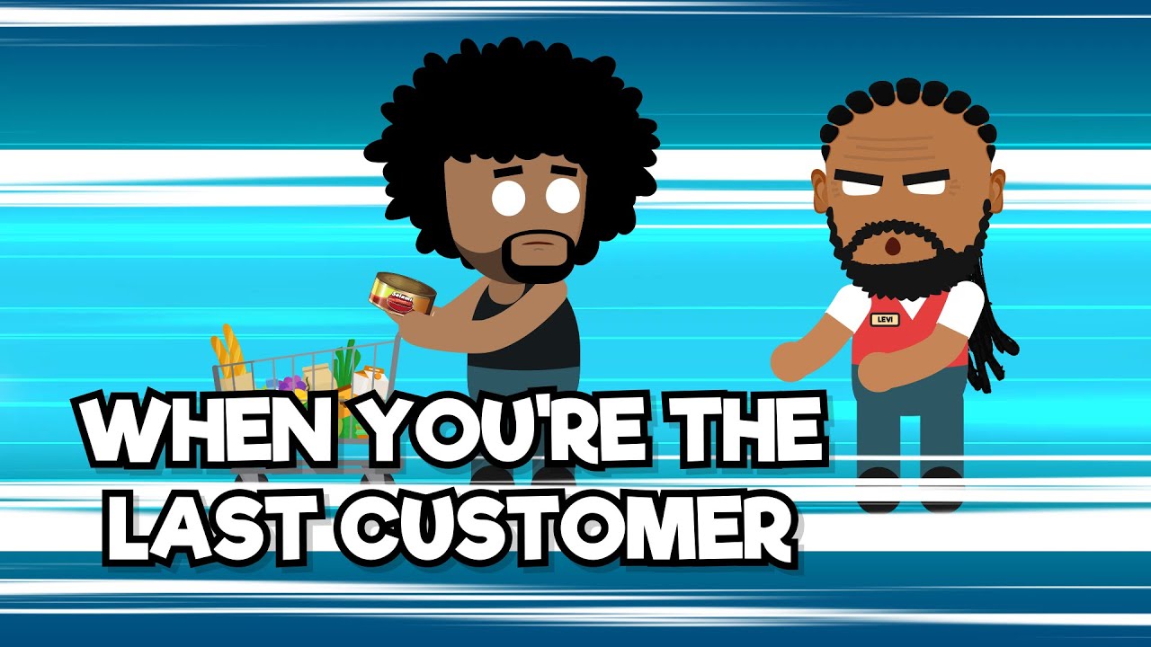 When you're the last customer | ft Prince Marni - YouTube