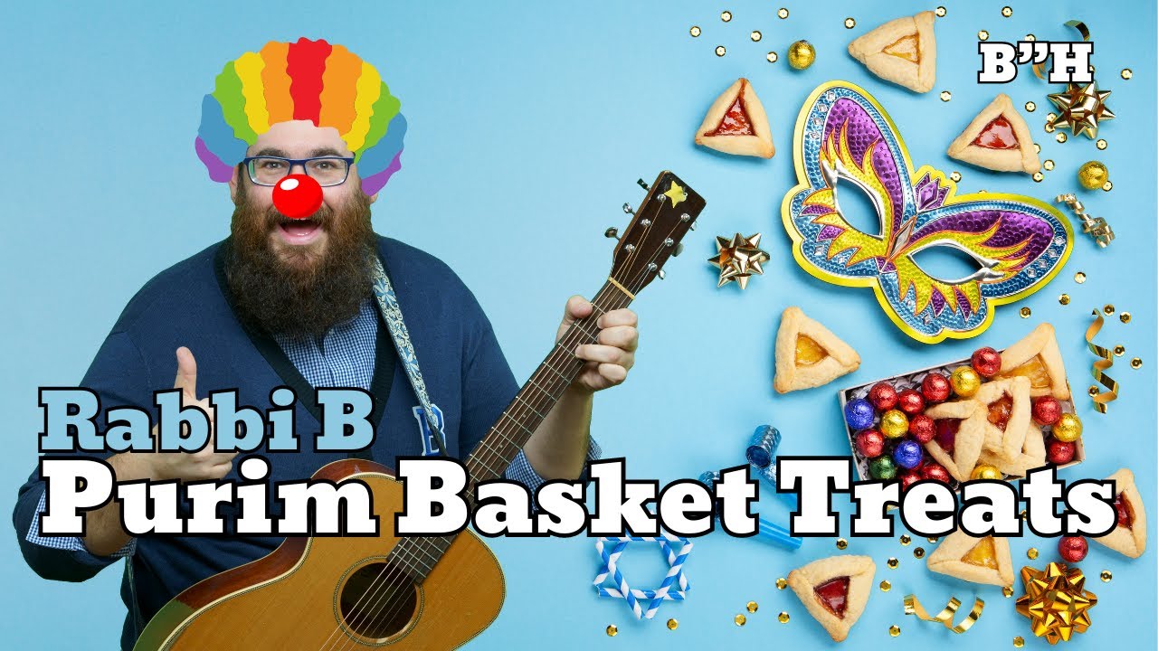 Rabbi B - Purim Basket Treats - YouTube
