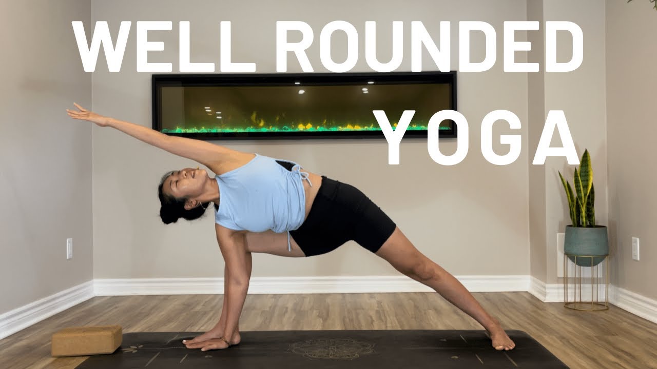 45 Mins Well Rounded Vinyasa Yoga Flow | Full Body Strength ...