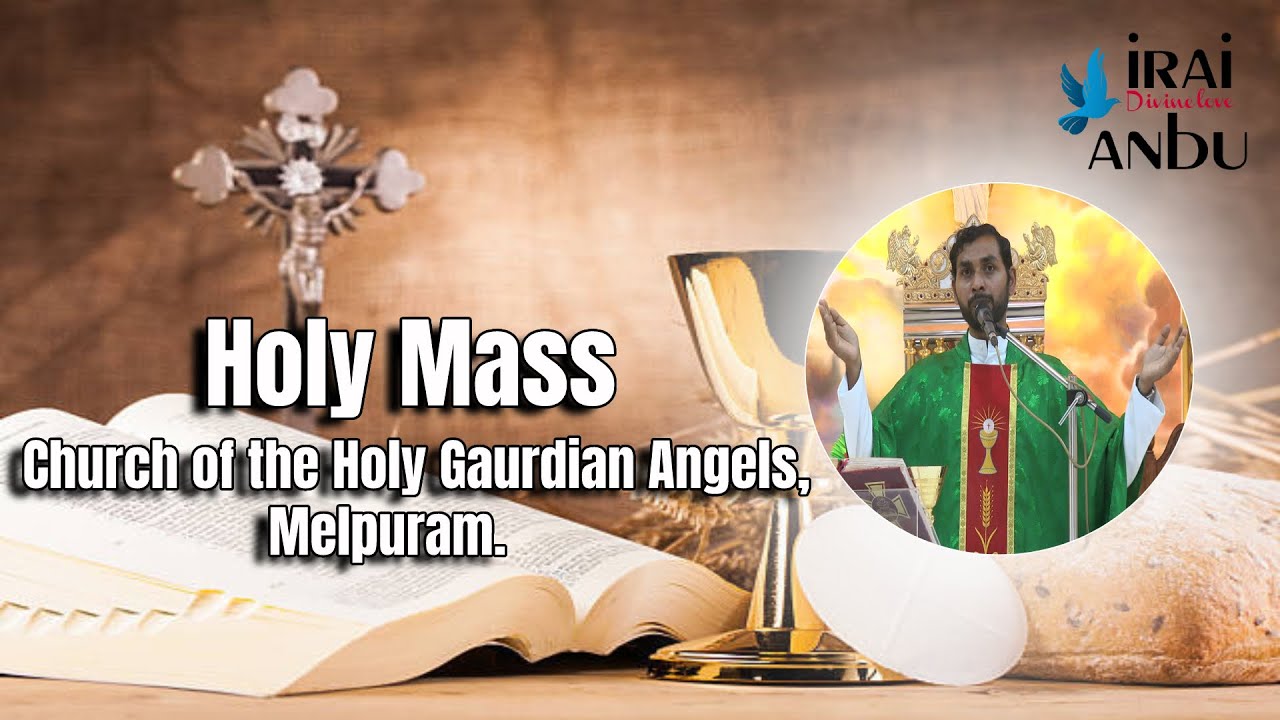 Holy Mass (Tamil) I Rev.FR.M.Alwin Vijay I Church of the Holy Guardian ...