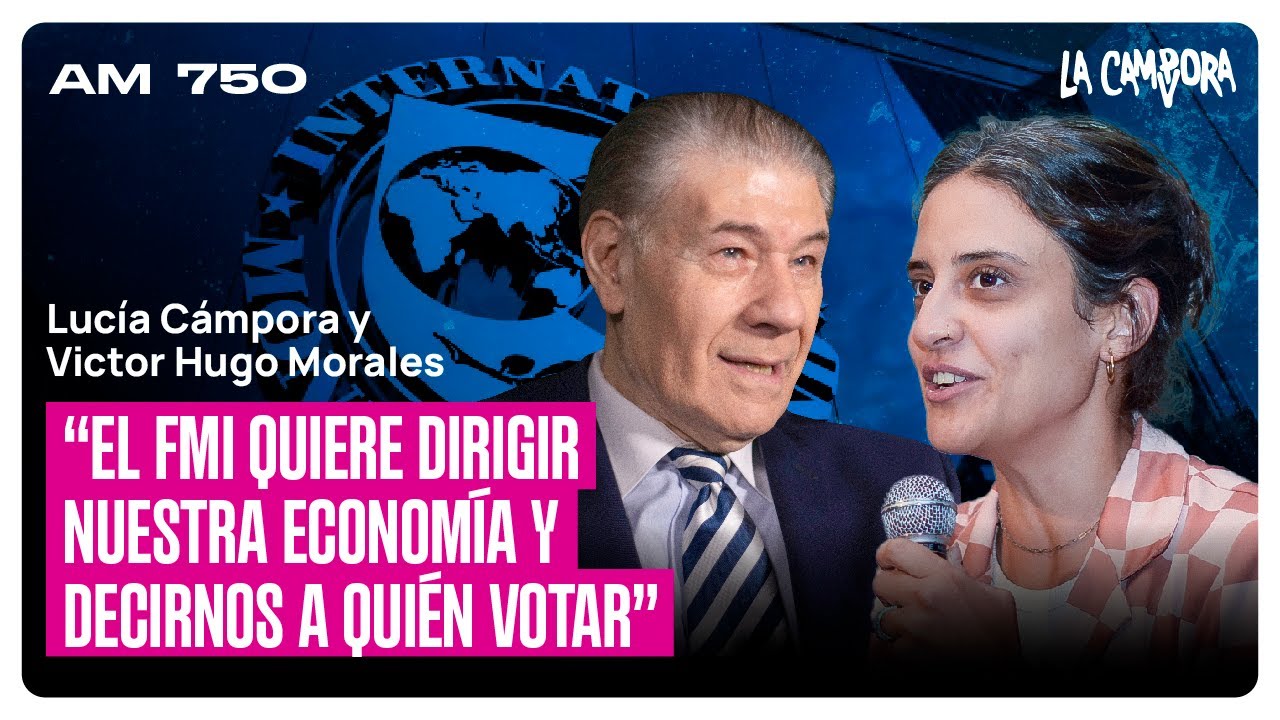 LUCÍA CAMPORA: “El FMI quiere DIRIGIR nuestra ECONOMÍA y DECIRNOS a ...