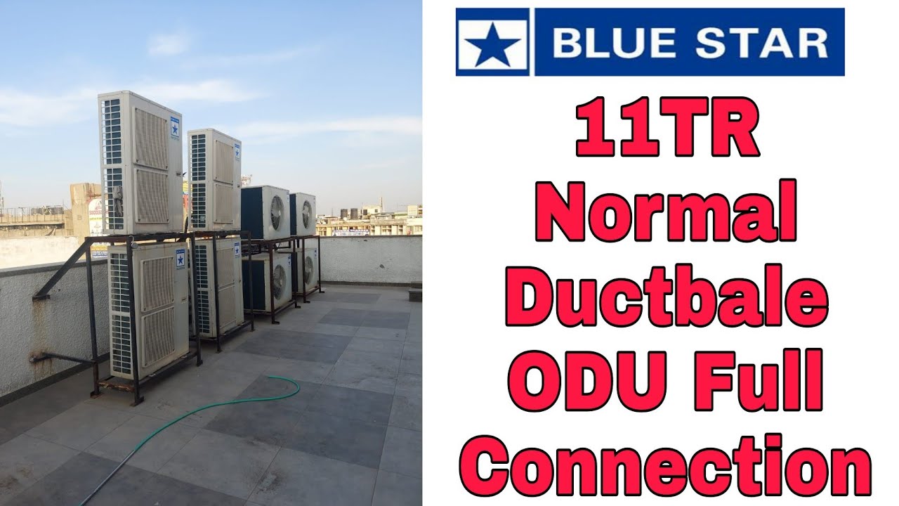 Blue Star Normal Ductbale ODU Connection | Part-1 || Blue Star || By ...