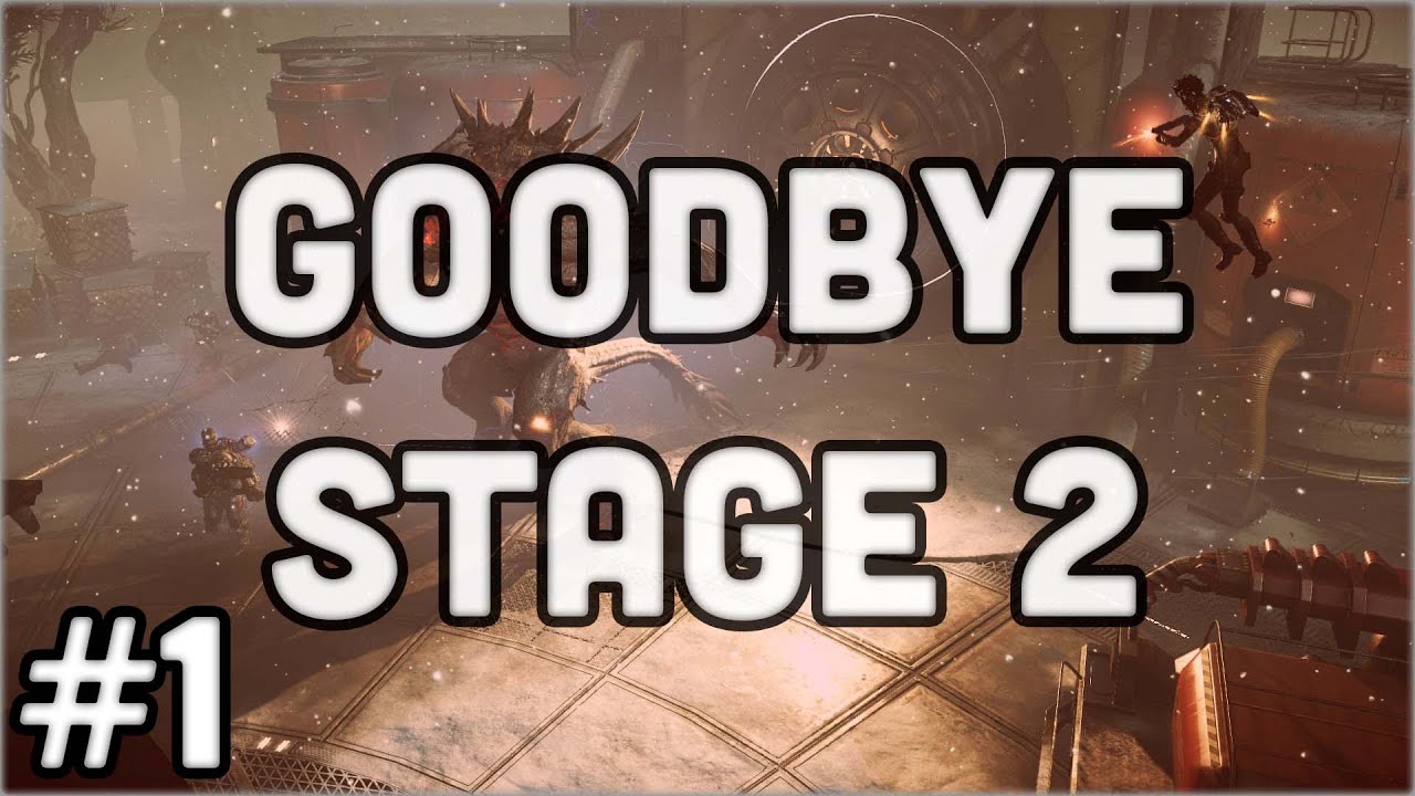 Goodbye Stage 2 - Part 1 - YouTube