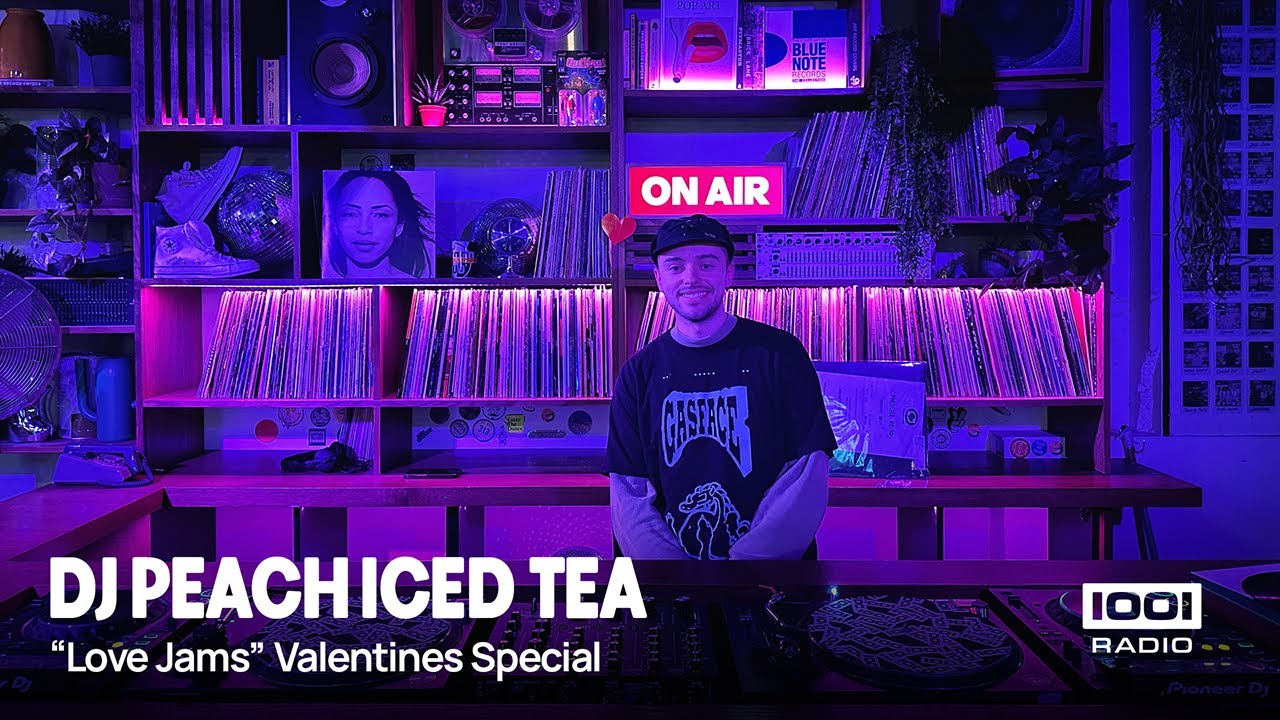 DJ Peach Iced Tea | 'Love Jams'' Valentines Special | Radio 1001 | 12. ...