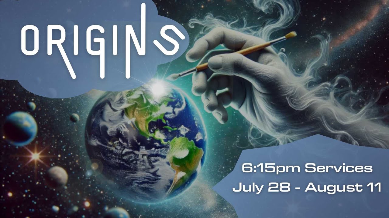 Origins: In the Beginning PM Series Pt 1 - Genesis 1:1-25 | July 28th ...