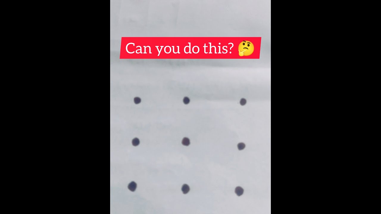 Can You Connect All The Dots With 4 Lines shorts YouTube Can You Connect All The Dots With 4 Lines shorts YouTube