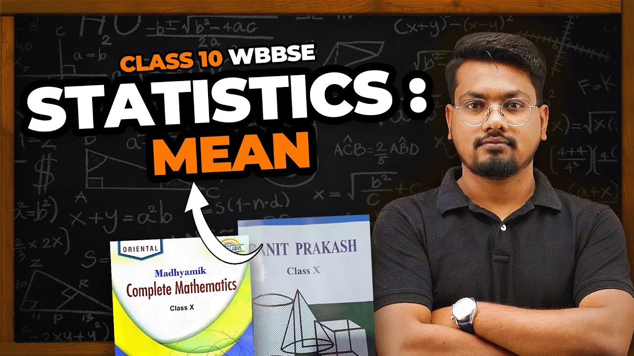 Statistics l Mean l Class 10 West bengal board - YouTube
