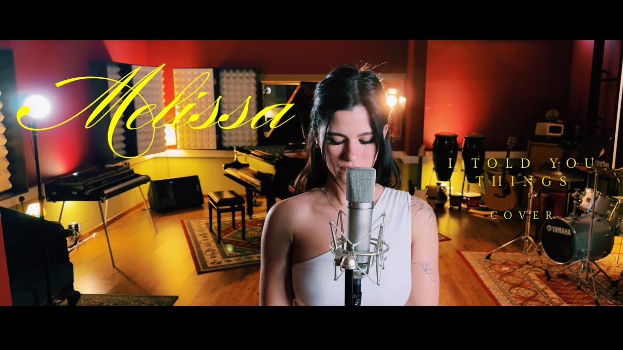 Melissa – I Told You Things (Gracie Abrams Cover) - YouTube