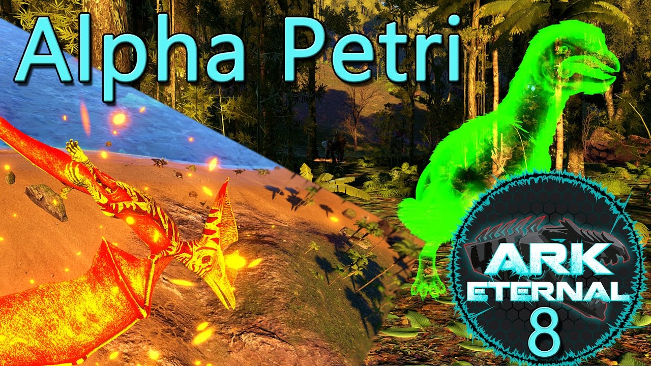 ARK ETERNAL #08 | Alpha Petri taming + Mega Ufo | ARK Deutsch • ARK ...