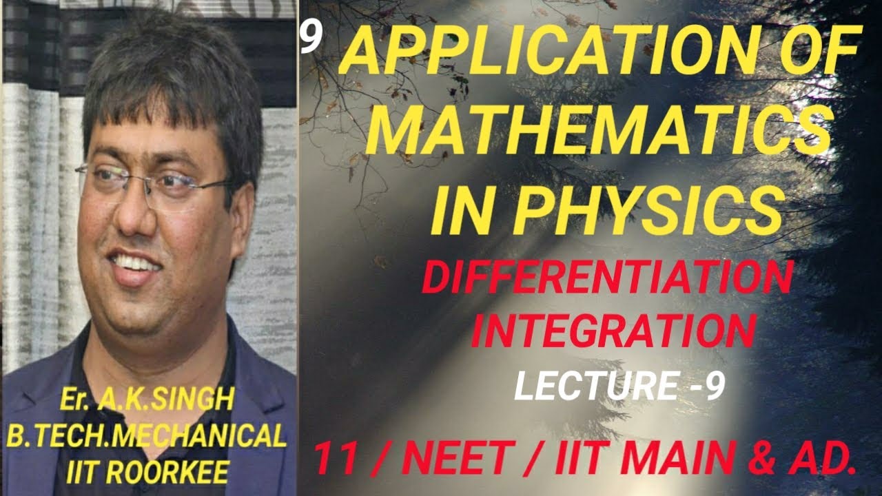 Differentiation_ Integration_Lecture_9_Application of Mathematics in ...