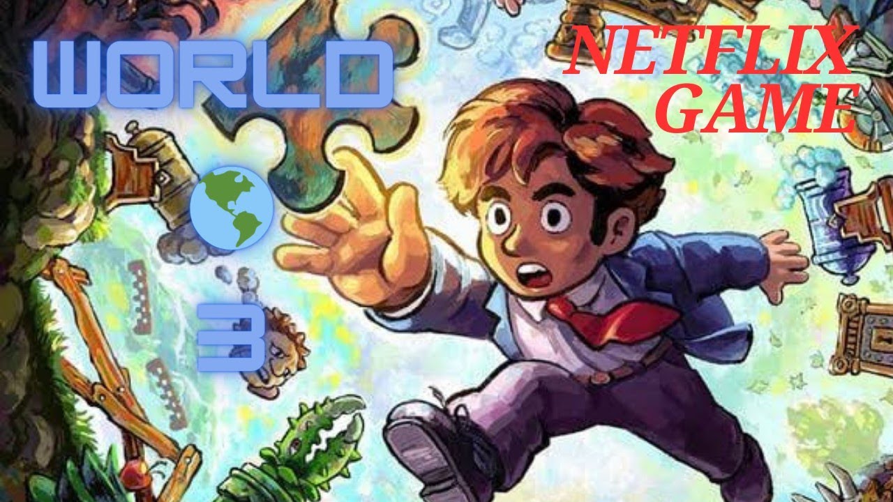 World 🌎 3 | Netflix Game | Braid | complete Mission : - YouTube