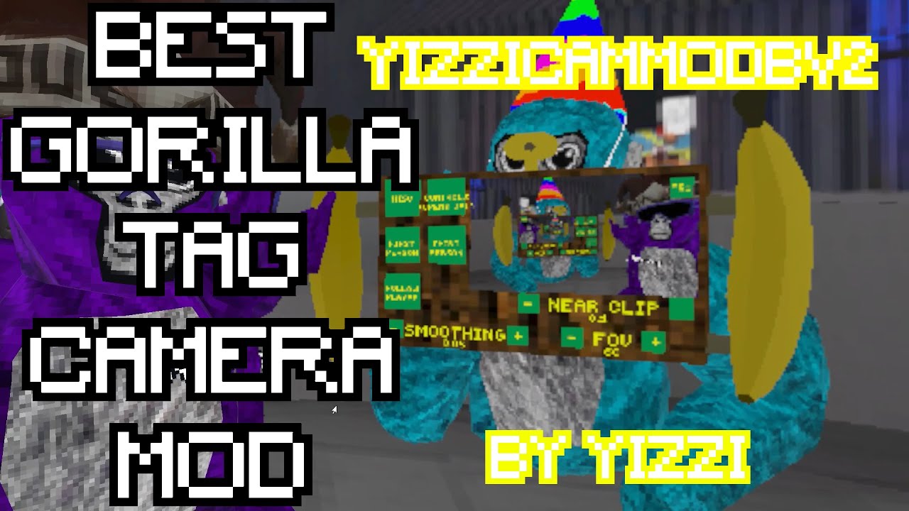 The Best Gorilla Tag Camera Mod? || YizzicammodV2 - YouTube