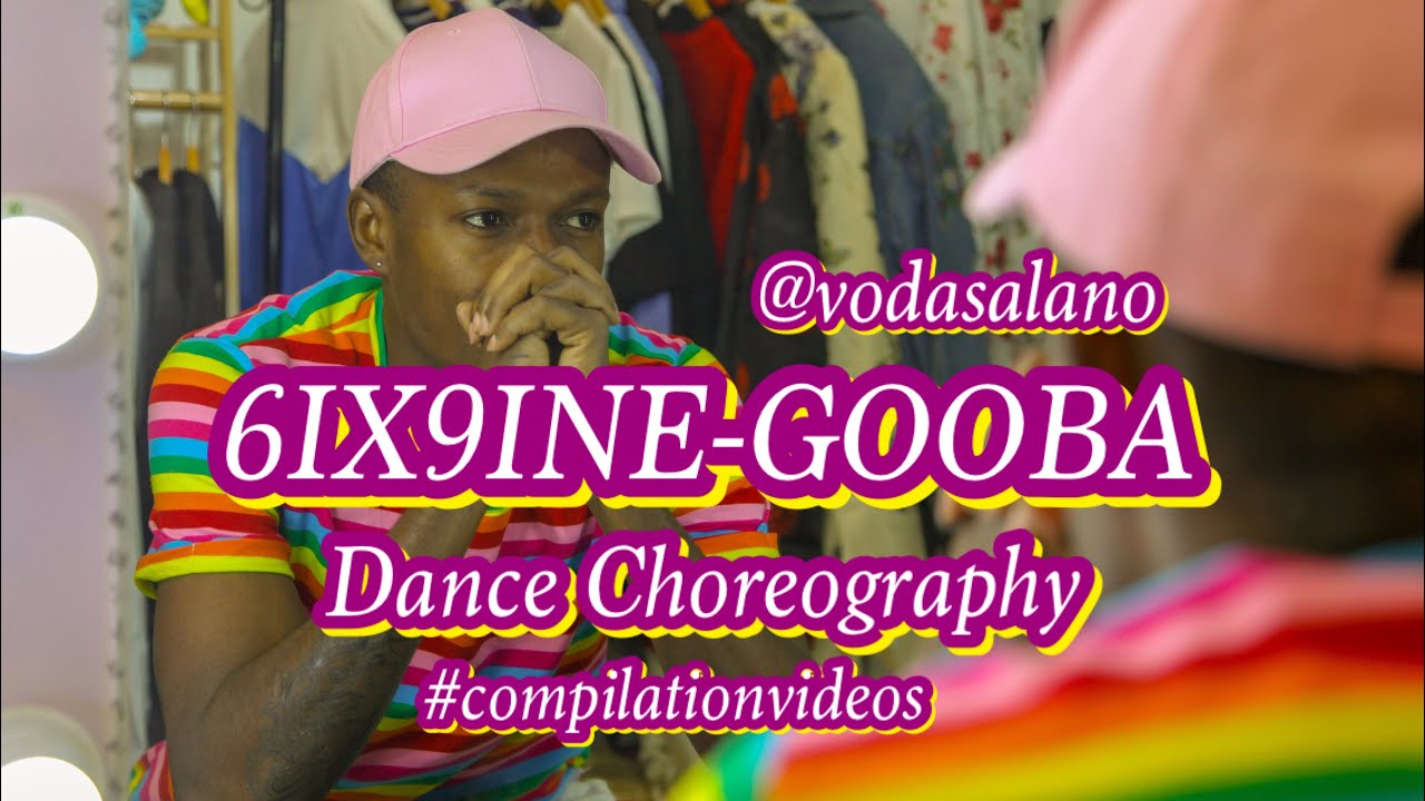6IX9INE-GOOBA|Dance Choreography|Compilation Videos|@vodasalano - YouTube