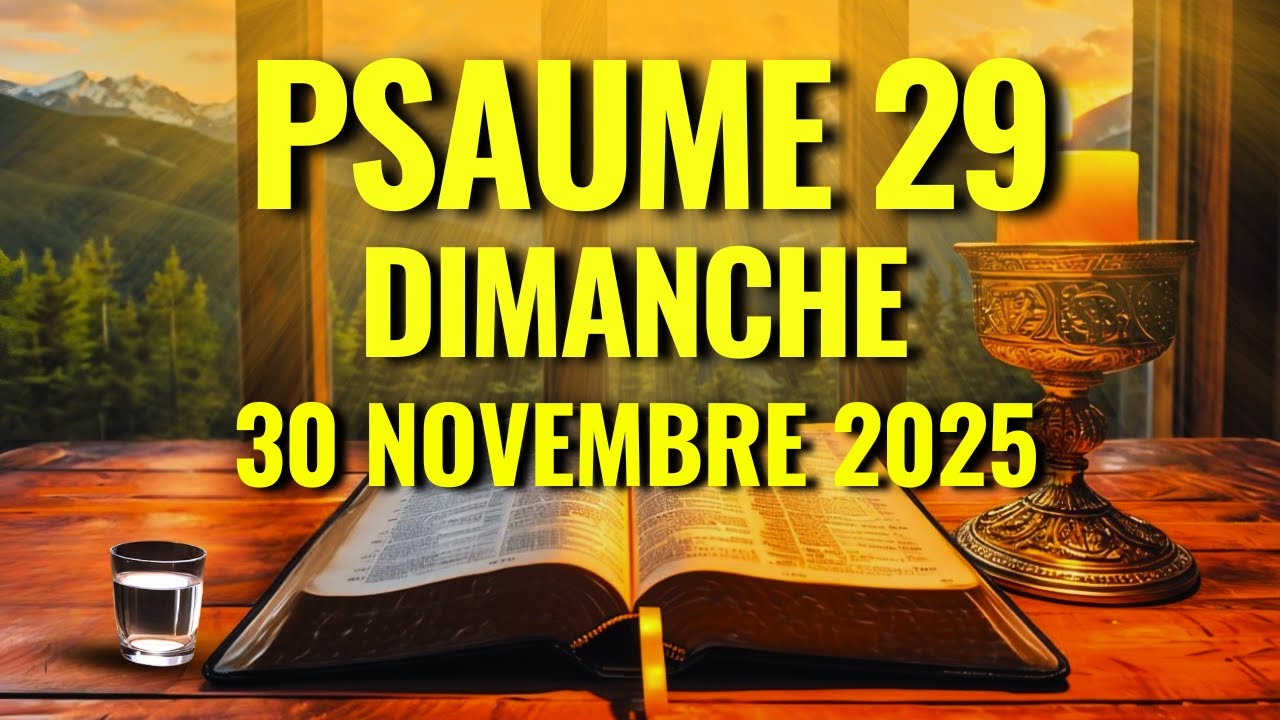 PRIÈRE DU MATIN – Dimanche 30 Novembre – Psaume 29 Direction ...