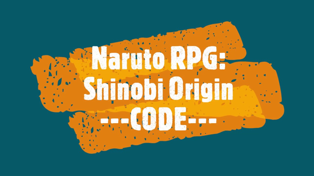 (CODE) Naruto RPG: Shinobi Origin - YouTube