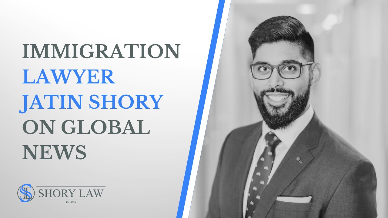Immigration Lawyer Jatin Shory's Global News CHQR 770 Interview ...