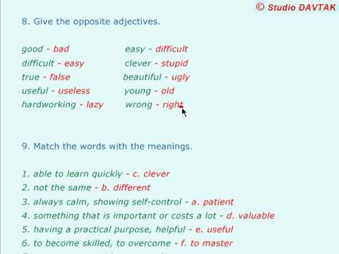 Give the opposite adjectives. 9. Match the words with the meanings ...