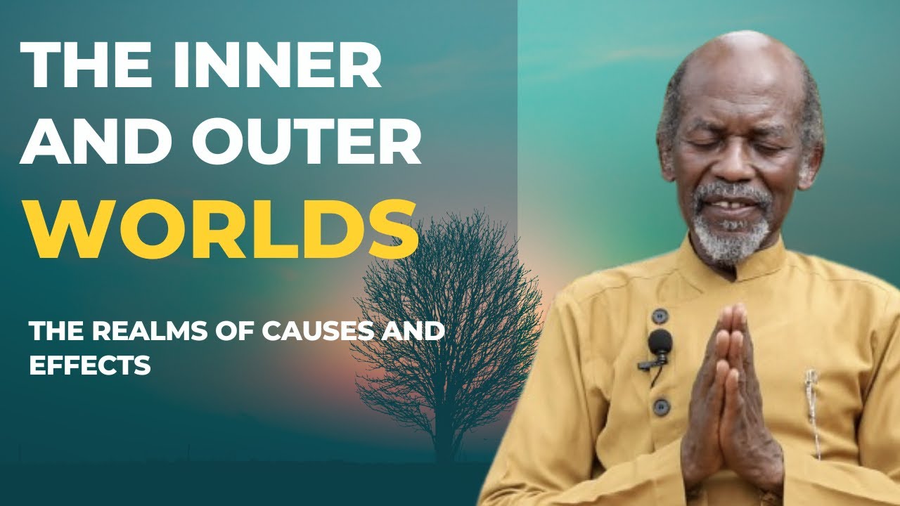 Inner and Outer Worlds | Causes and Effects | Dr. Baffour Jan - YouTube