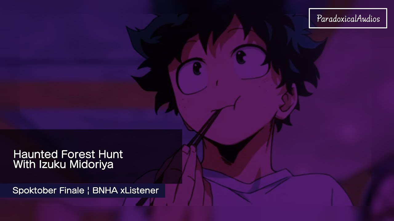 Haunted Forest Hunt with Izuku Midoriya | Spooktober Halloween series ...