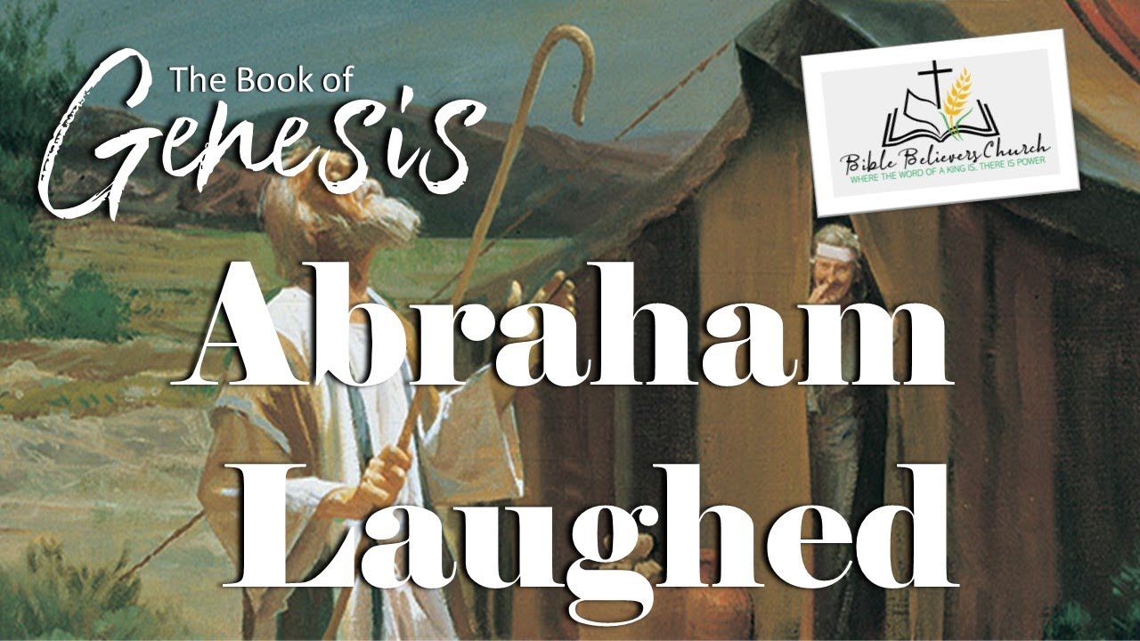 Gen(2) 09 Abraham Laughed - YouTube