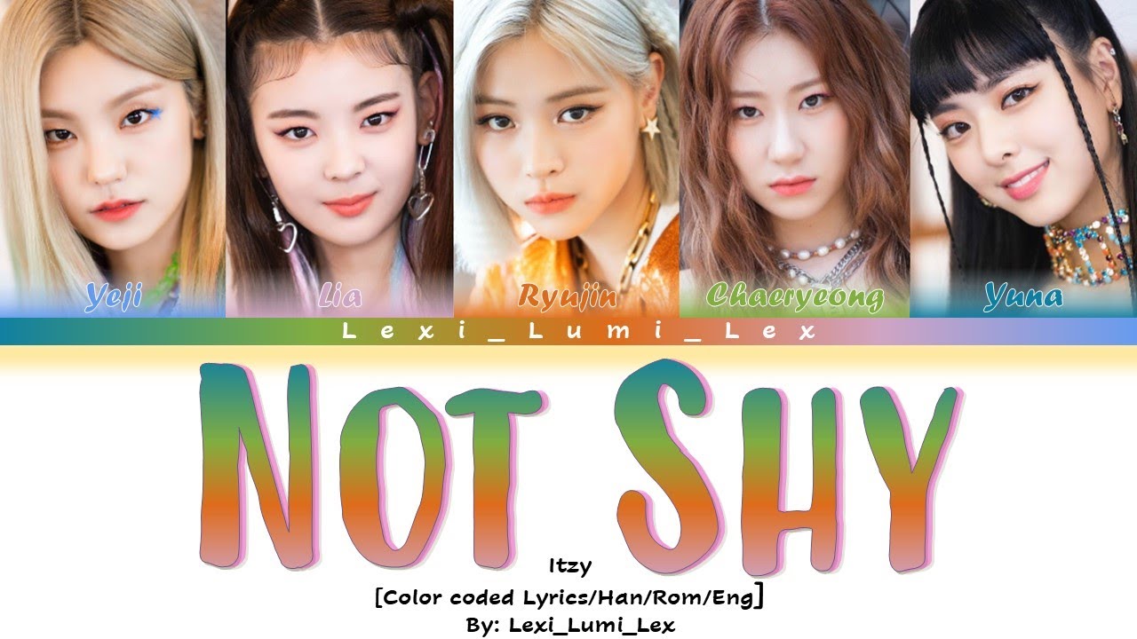 NOT SHY- ITZY - YouTube