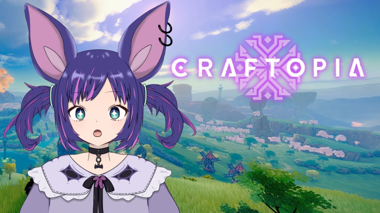 【Craftopia / クラフトピア】レベルあげます、か【VTuber／篭 音羽】 - YouTube