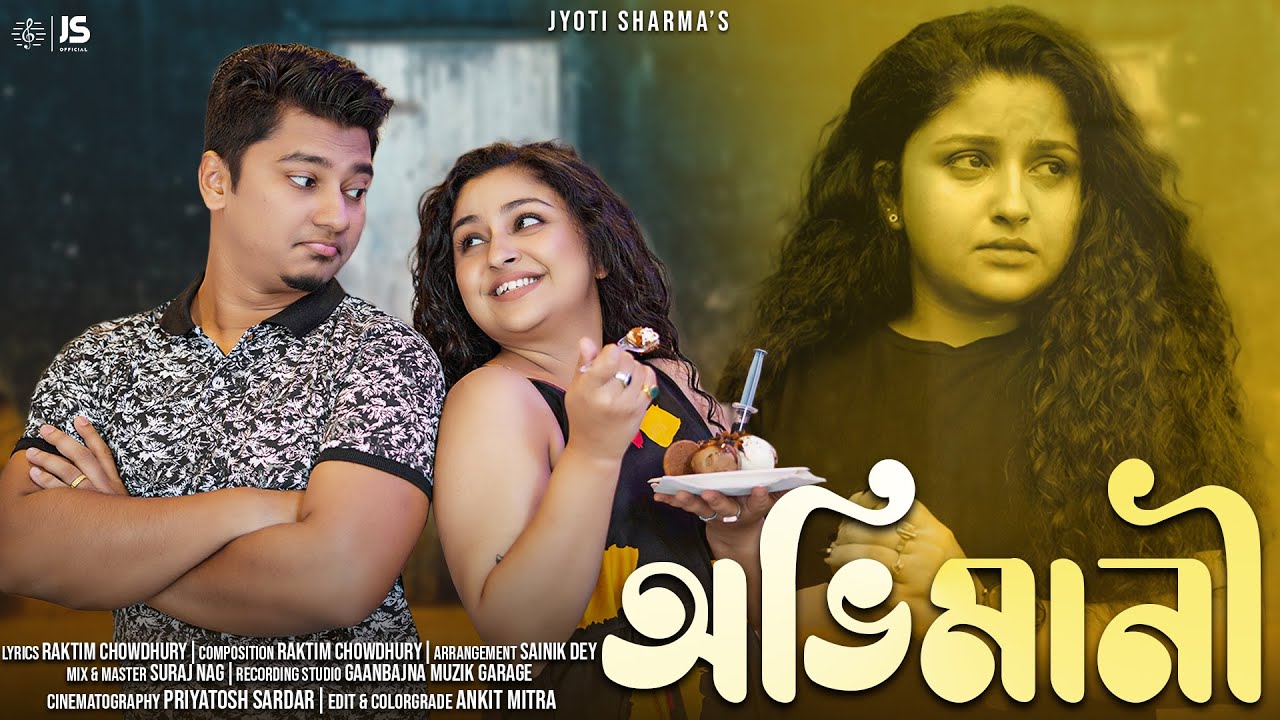 Obhimani | অভিমানী | Jyoti Sharma | Raktim Chowdhury | Love Story ...