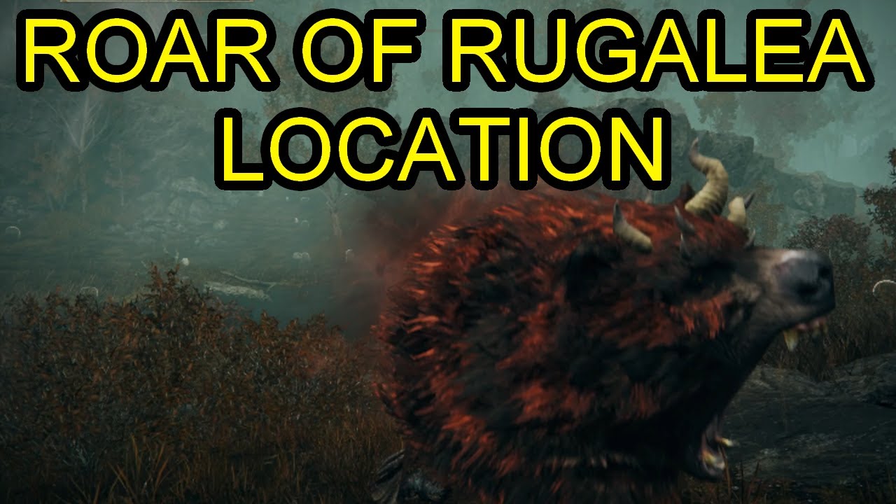 Elden Ring Roar of Rugalea Location. How to Get Roar of Rugalea Shadow ...