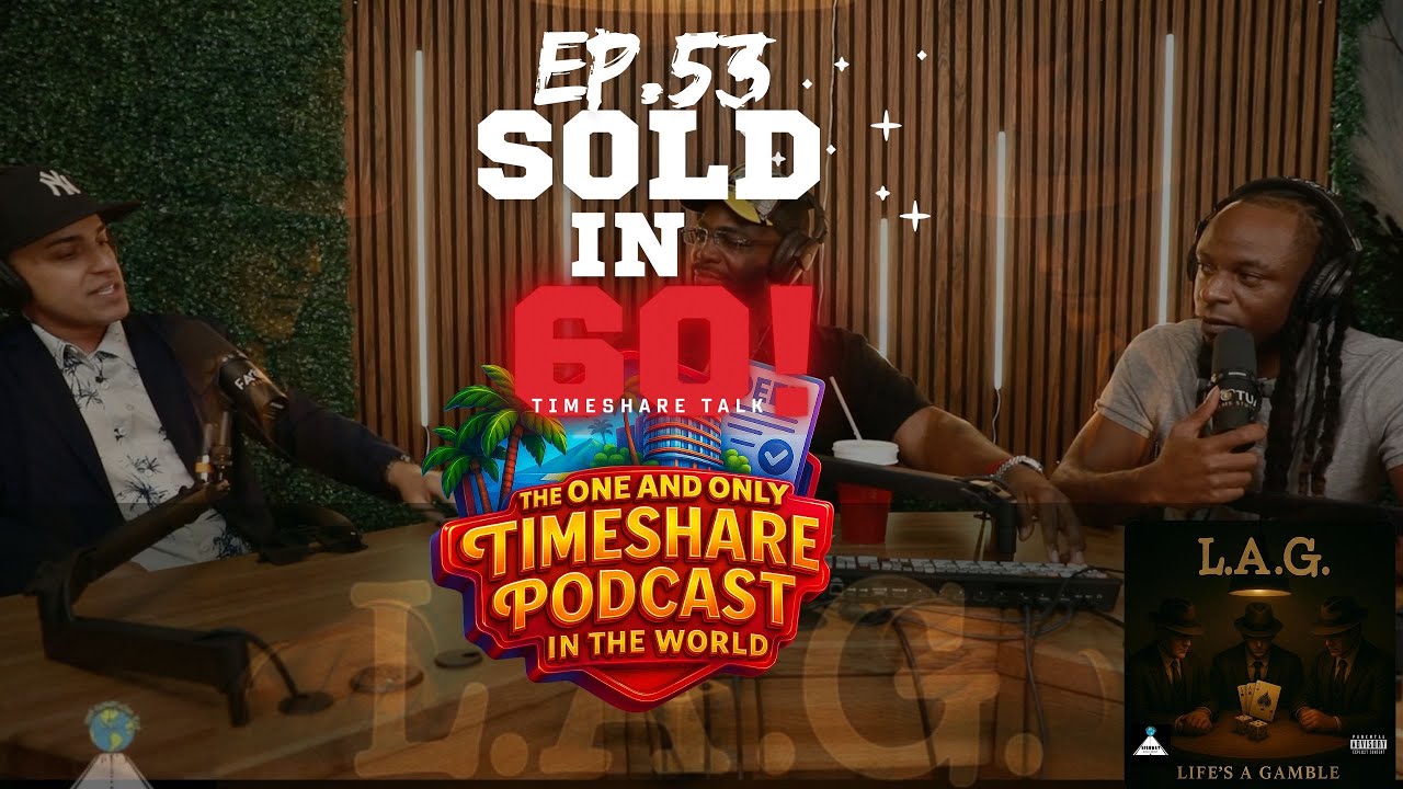 Sold in 60 Ep.53 feat. Vic Money "How Timeshare Sales Changed My Life ...