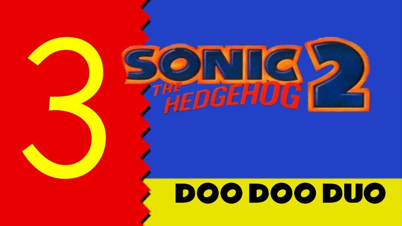 Sonic The Hedgehog 2 - Part 3 - Doo Doo Duo - YouTube