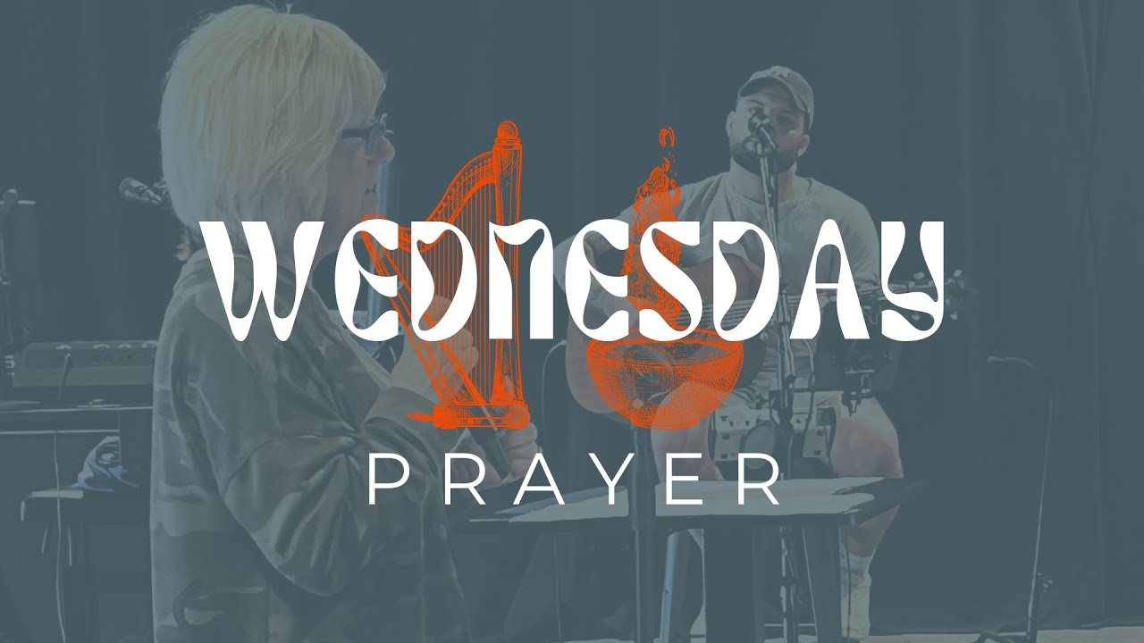 Wednesday Prayer Set - YouTube
