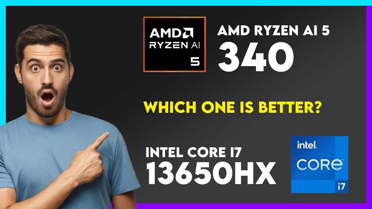 AMD Ryzen AI 5 340 vs Intel Core i7 13650HX Comparison - YouTube