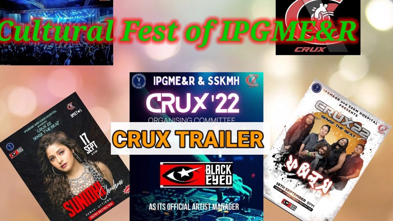 CRUX 2022 Trailer Out // Grand Fest of IPGME&R And SSKM Hospital ...