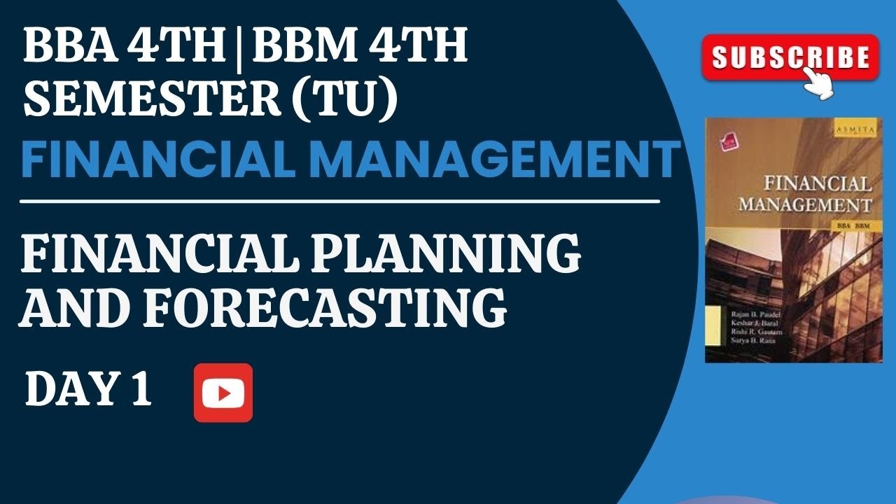 BBA | BBM | 4TH SEMESTER | FINANCIAL MANAGEMENT | FINANCIAL PLANNING ...