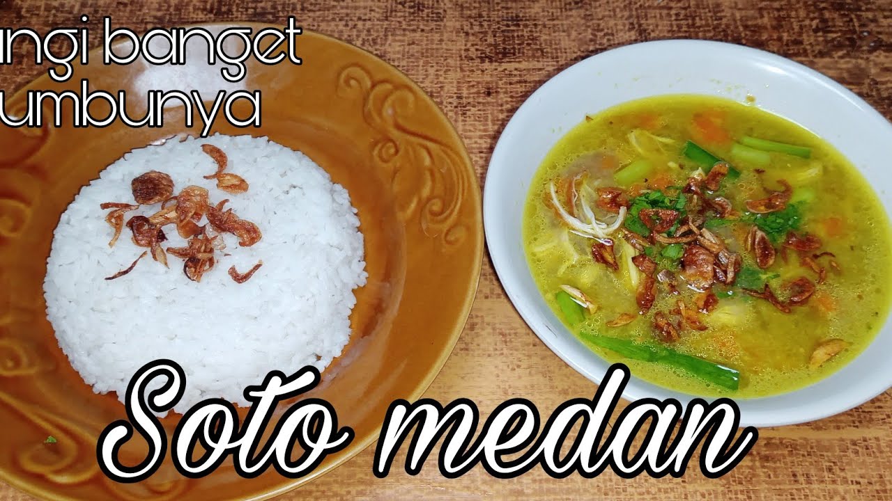 RESEP SOTO MEDAN BUMBU KOMPLIT || WANGI DAN ENAK - YouTube