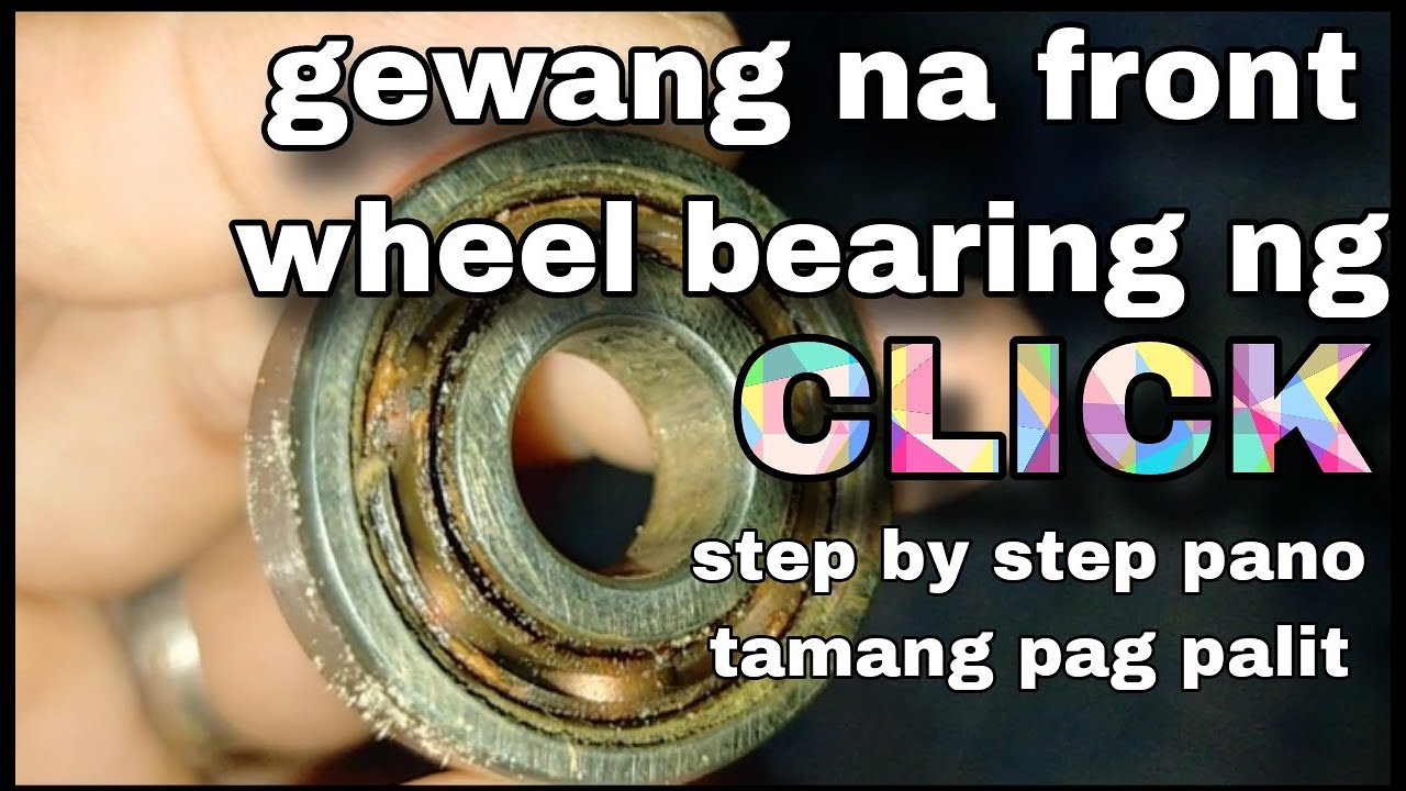 how to replace front wheel bearing of honda click 125 | step by step ...