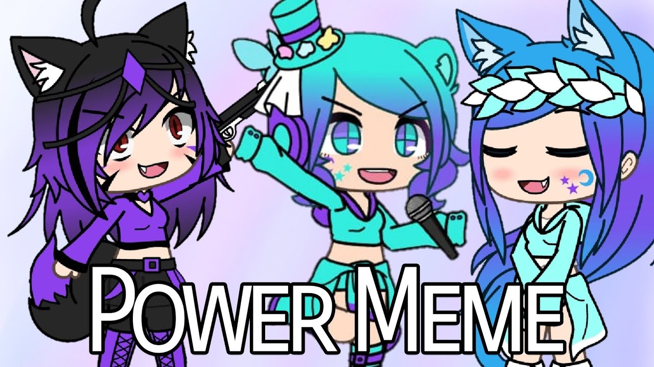 Power Meme || Gacha Life - YouTube