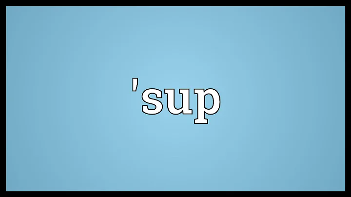 Solved What Does Sup Mean 9to5Science solved-what-does-sup-mean-9to5science