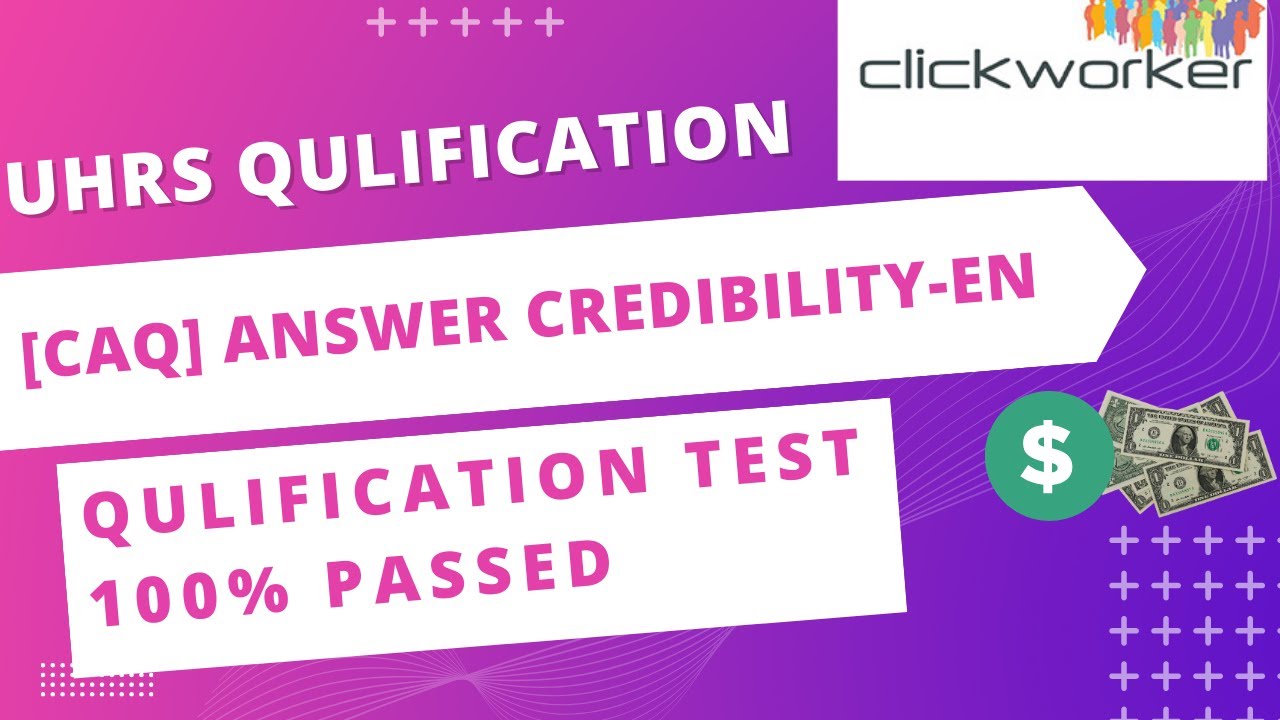 [CAQ] Answer credibility EN || Qualification test 💯 passed ...