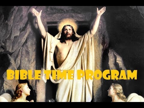 Bible Time Program#6 - YouTube