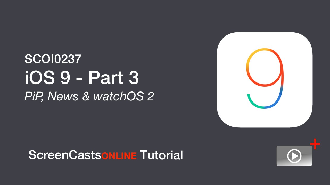 Preview - iOS 9 - Part 3 - PiP, News & watchOS 2 - YouTube