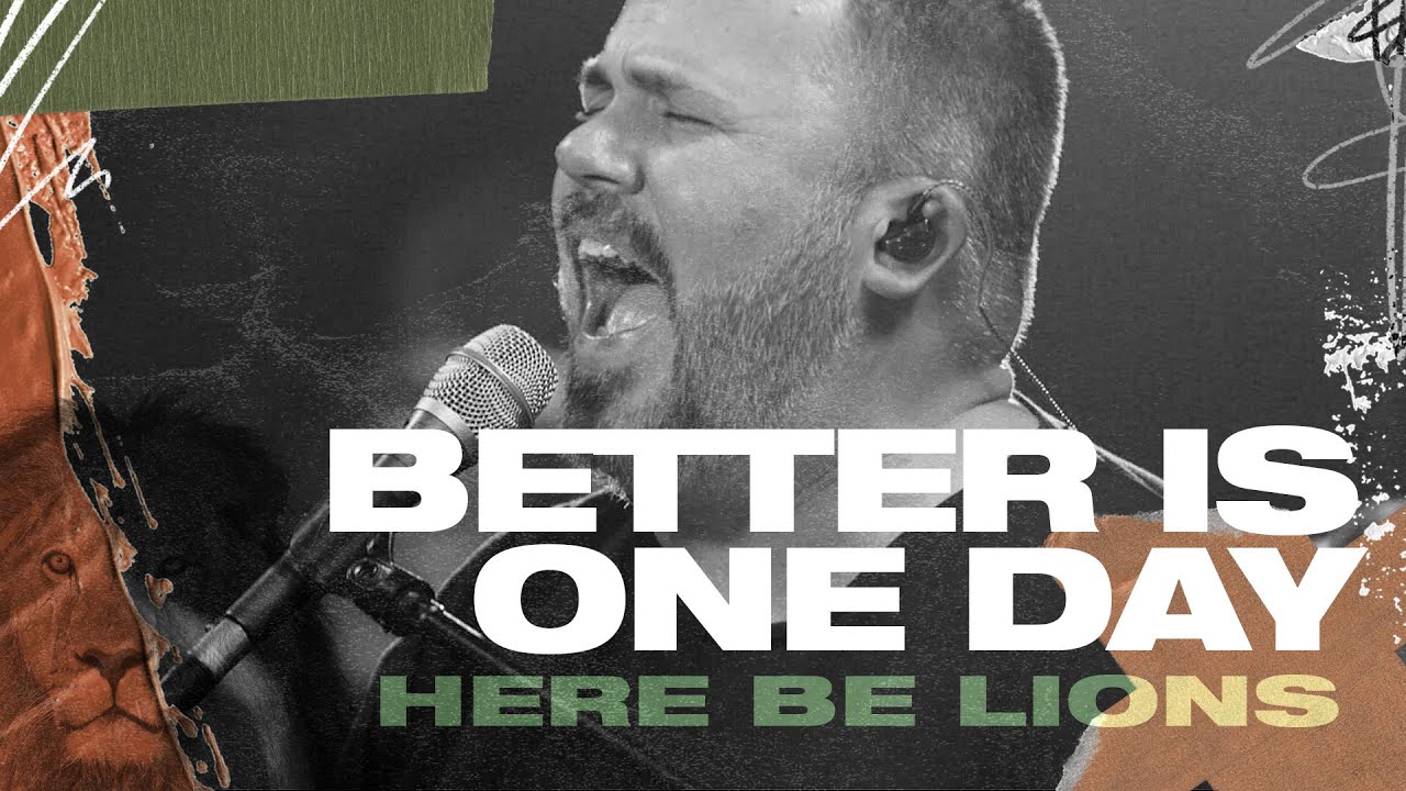 Better Is One Day - Here Be Lions (Official Live Video) - YouTube
