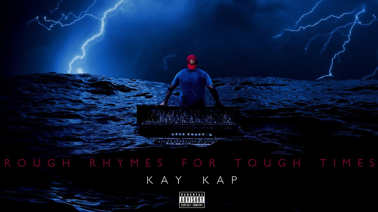 Kay Kap - Rough Rhymes for Tough Times (Jukebox) - YouTube