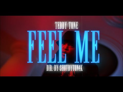 Teddytone - Feel Me ( Official Music Video) Dir. By @Shotbyton4k - YouTube