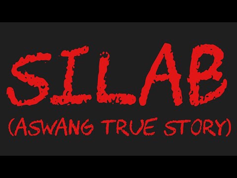 SILAB (Aswang True Story)