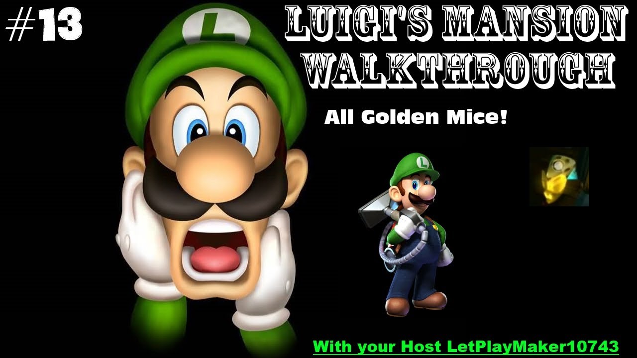 Luigi's Mansion Walkthrough - Part 13 All Golden Mice! - YouTube
