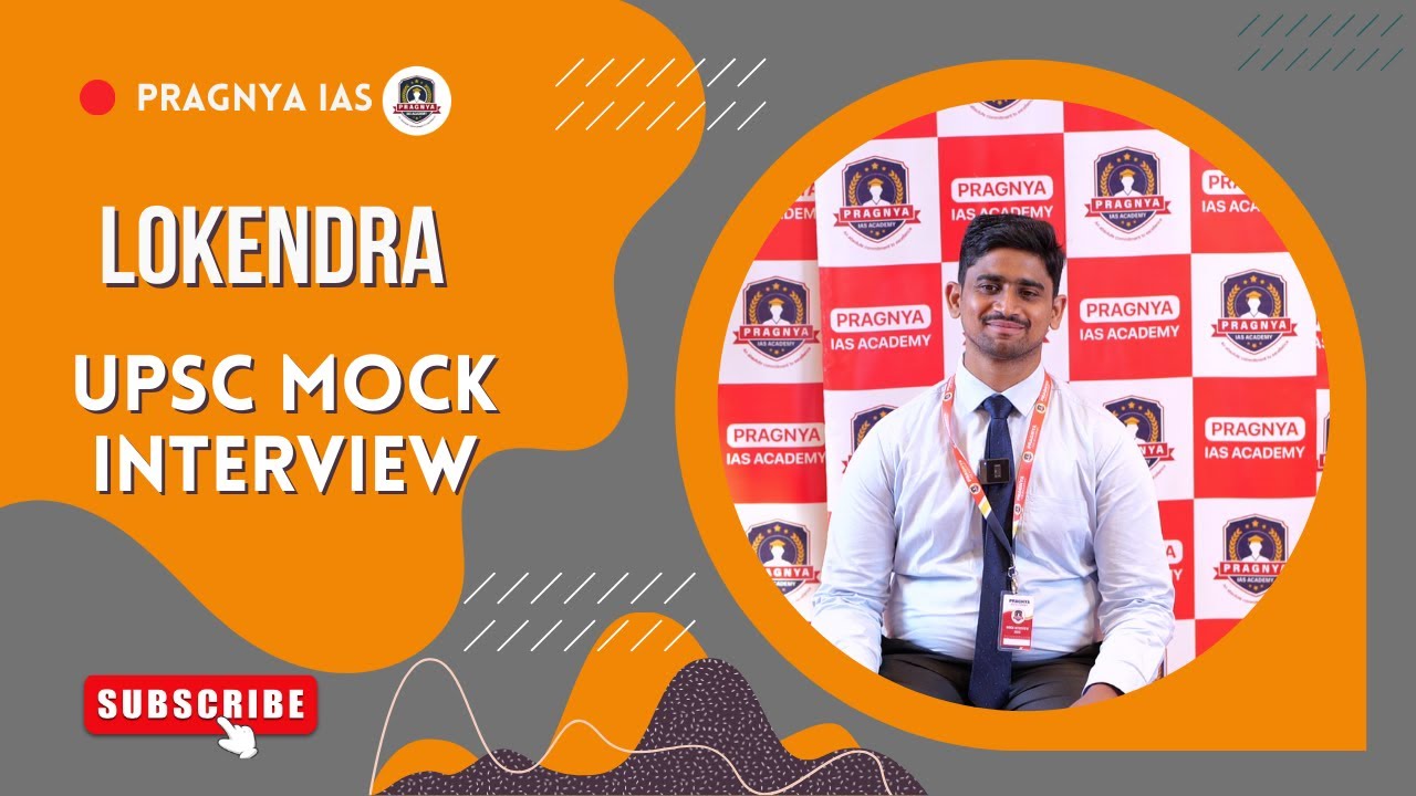 Lokendra | UPSC Mock Interview | Pragnya IAS @pragnyaias #ias #upsc ...