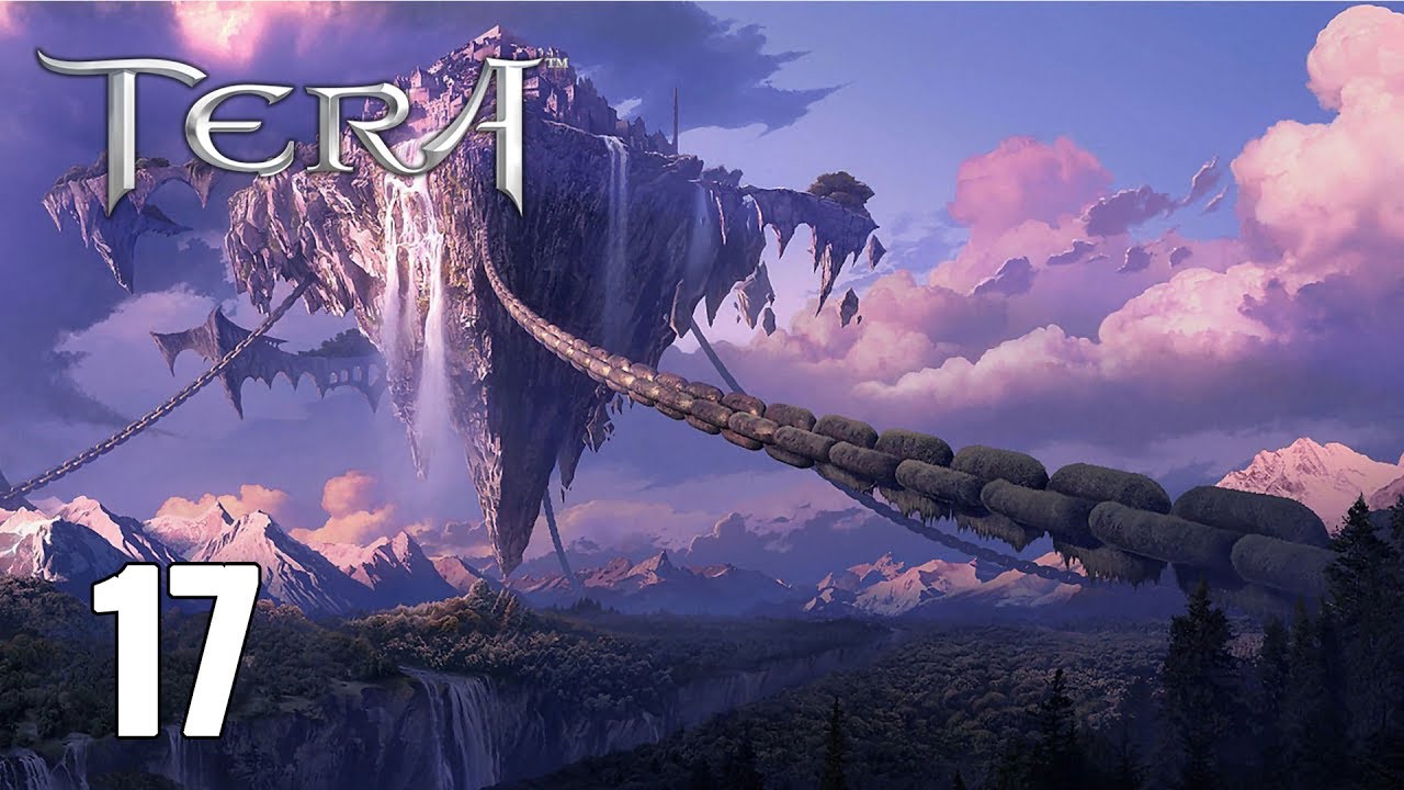 TERA [+HD] #17 Eine Ewigkeit Später • Let's Play TERA - YouTube