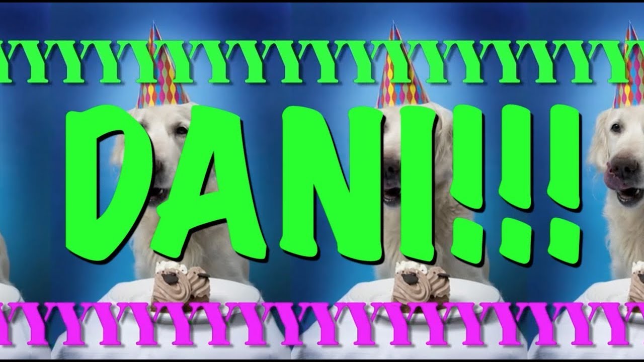 HAPPY BIRTHDAY DANI! - EPIC Happy Birthday Song - YouTube